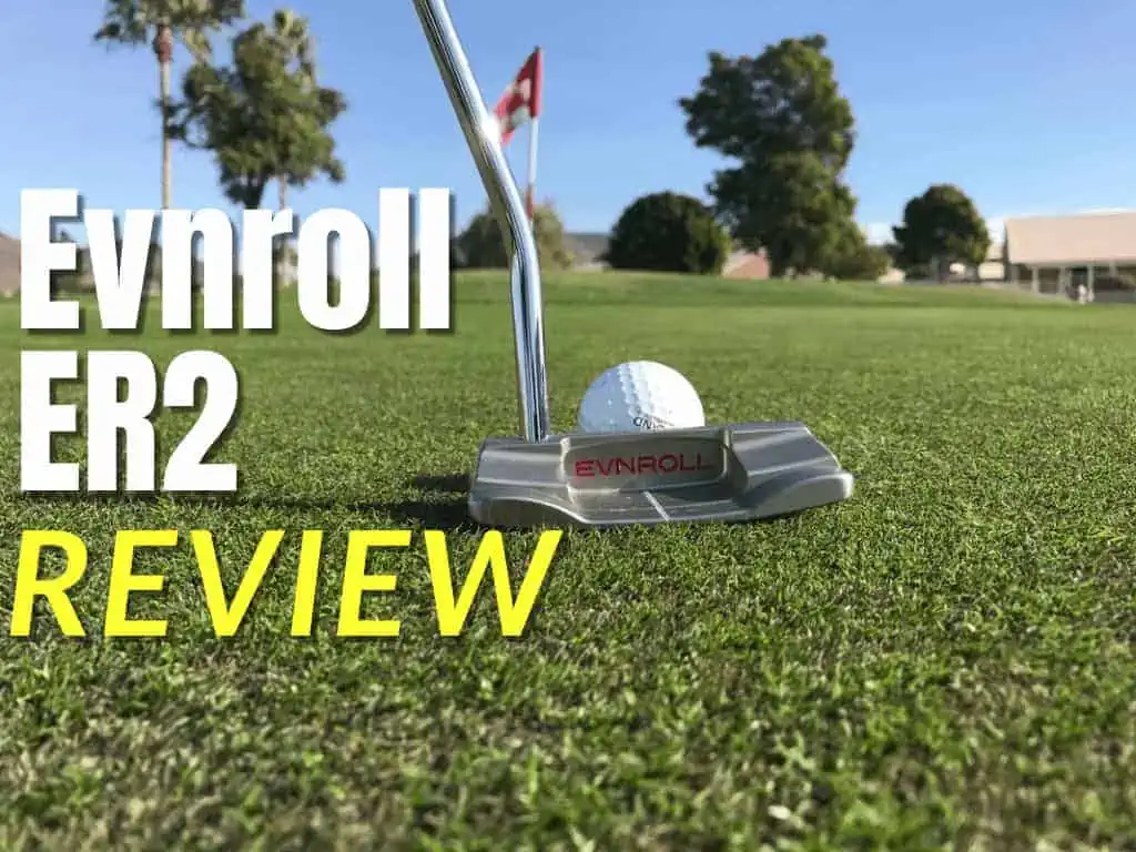 Evnroll ER2 Putter - Independent Golf Reviews