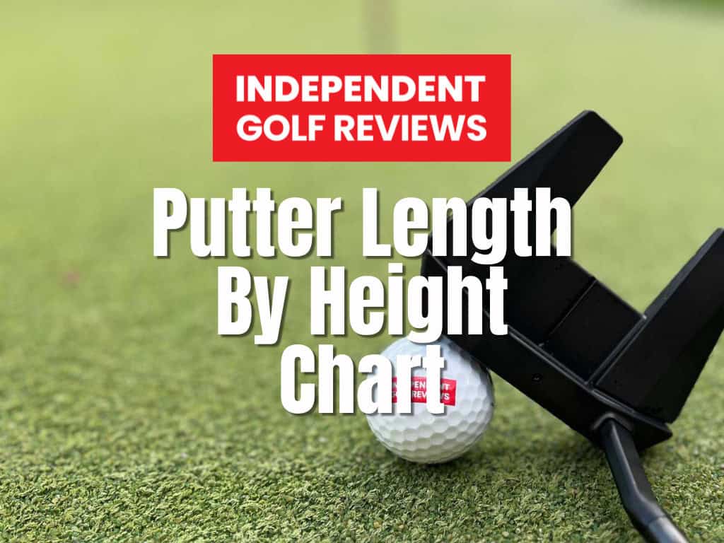 Putter Length By Height Chart - Independent Golf Reviews