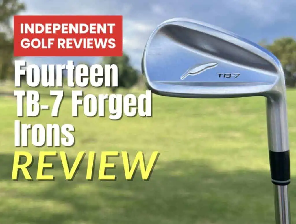 Fourteen TB-7 Forged Irons Review - Independent Golf Reviews