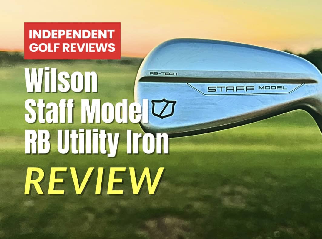 Wilson Staff Model RB Utility Iron Review - Independent Golf Reviews