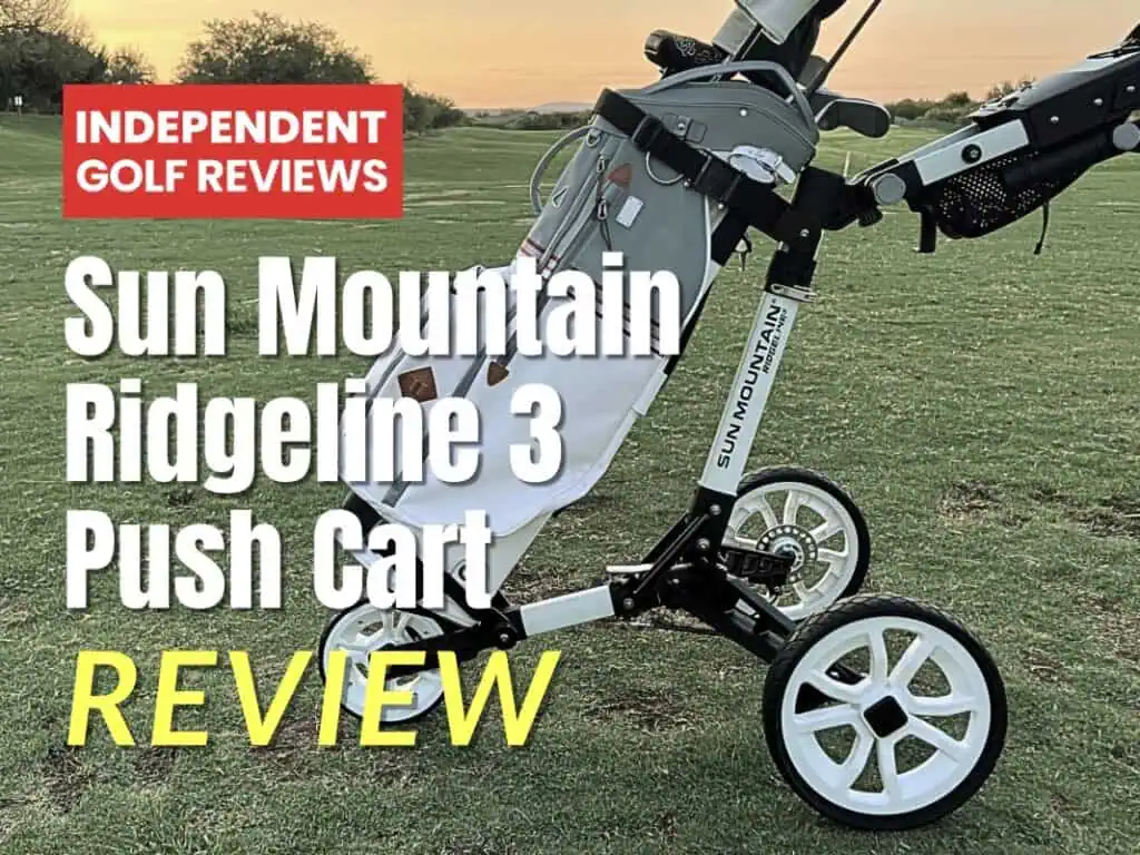Sun Mountain Ridgeline 3 Push Cart Review - Independent Golf Reviews