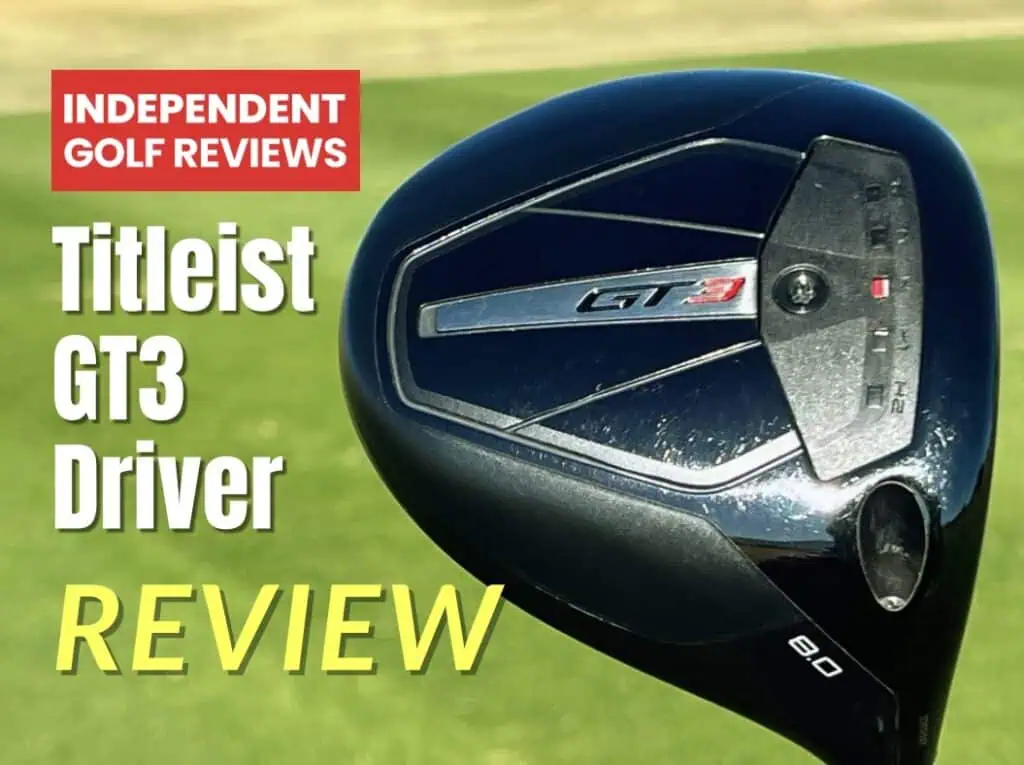 Titleist GT3 Driver Review - Independent Golf Reviews