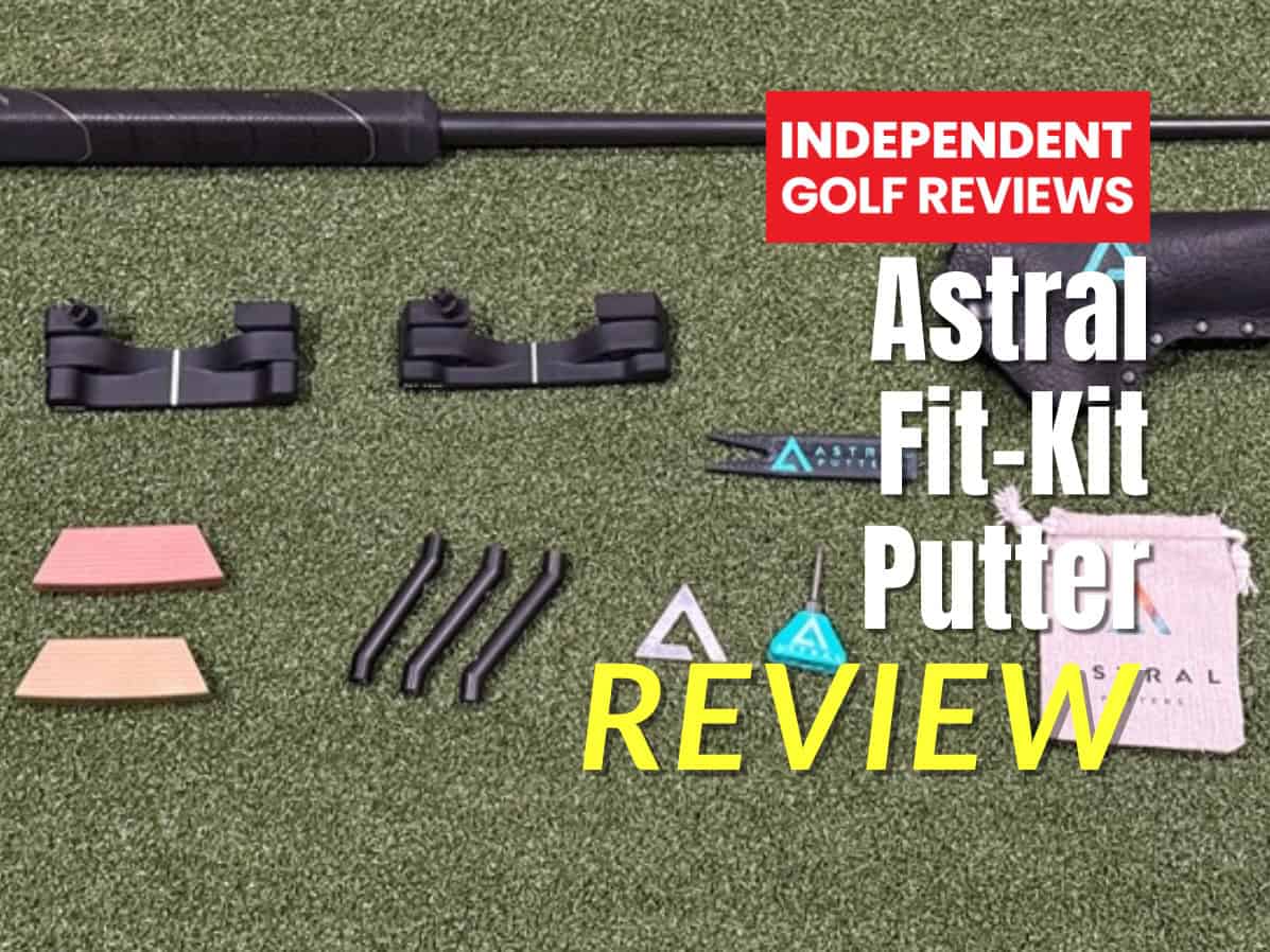 Astral Fit-Kit Putter Review - Independent Golf Reviews