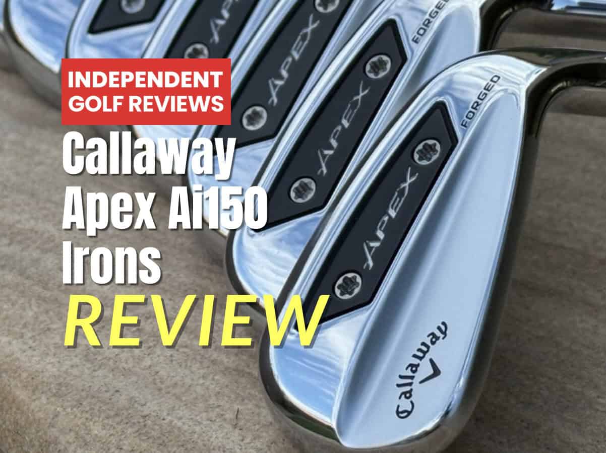 Callaway Apex Ai150 Irons Review - Independent Golf Reviews